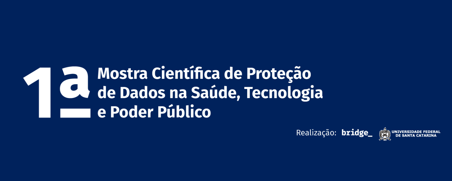 Laboratório Da Ufsc Promove 1ª Mostra Científica De Proteção De Dados